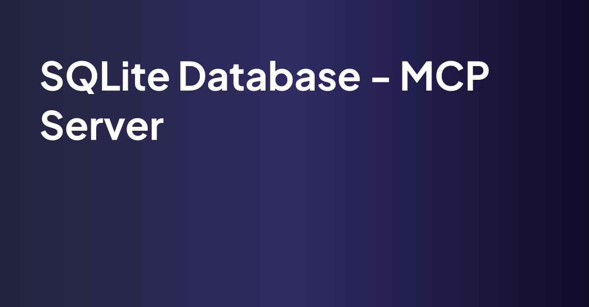 SQLite Database - MCP Server
